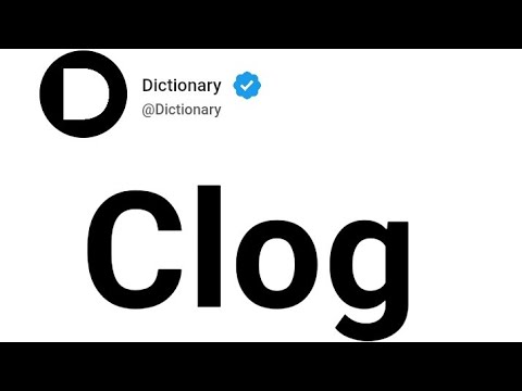 Clog Meaning In English