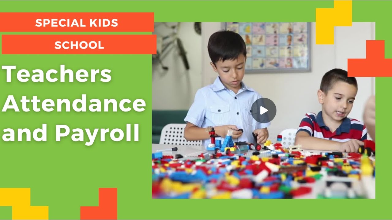 Streamlining Payroll Systems for Special Kids Schools: A Complete Guide | Creative Buffer