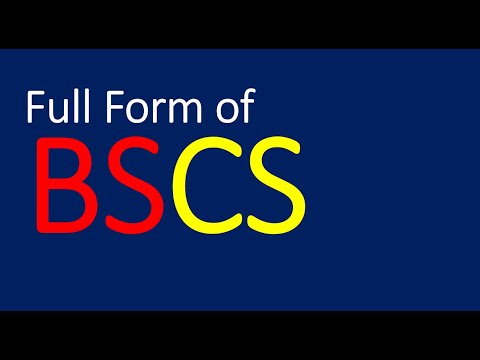 What is the Full Form Of BSCS? | What is BSCS? | Information About BSCS