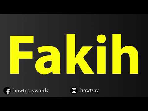 How To Pronounce Fakih