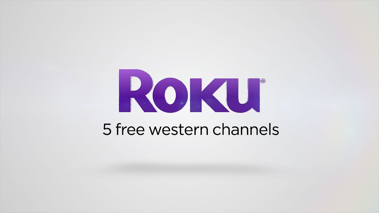 5 free western channels on the Roku platform