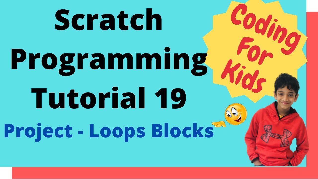 Coding for kids | Scratch Tutorial 19 | Project - Loops Blocks
