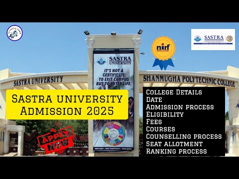 Sastra University Admission 2025 - Engineering | June 14 Last Date ❗ Counselling Process 🔥 Fees ❓