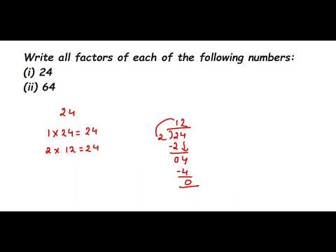 Write all factors of each of the following numbers: (i) 24 (ii) 64