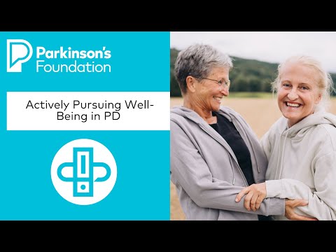 Wellness Wednesday: Actively Pursuing Well-Being in Parkinson's Disease
