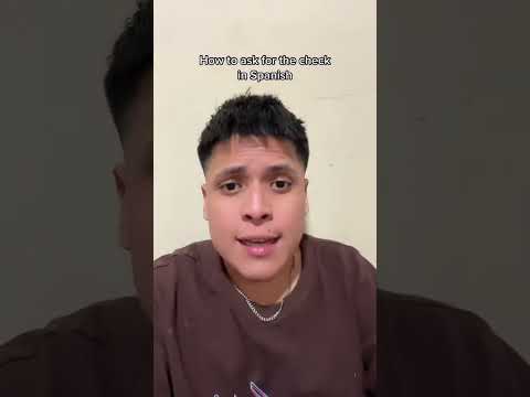 How to ask for the check in Spanish