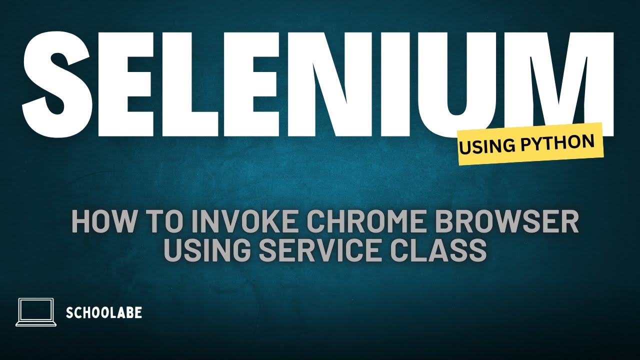 Learn Selenium with Python: Invoke Chrome Browser using Service Class | Selenium Course Tutorial