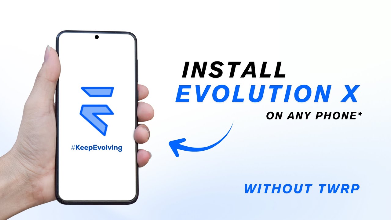 Install Evolution X on Android Without TWRP | Install Evolution X GSI ROM