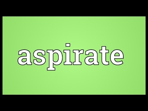 Aspirate Meaning