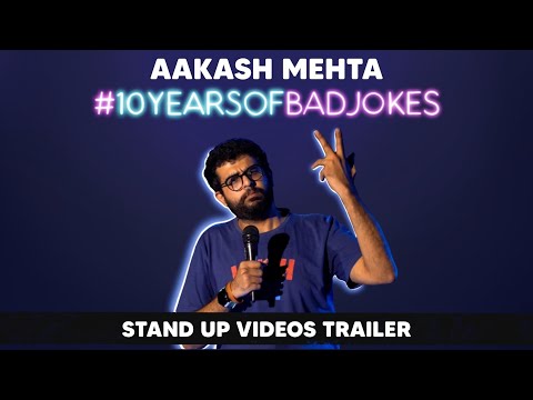 #10yearsofbadjokes Trailer | Stand up Comedy Videos by Aakash Mehta