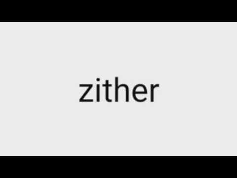 How to pronounce zither