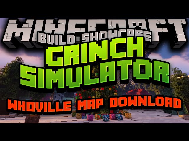 Grinch Simulator Map: Whoville! Minecraft Map