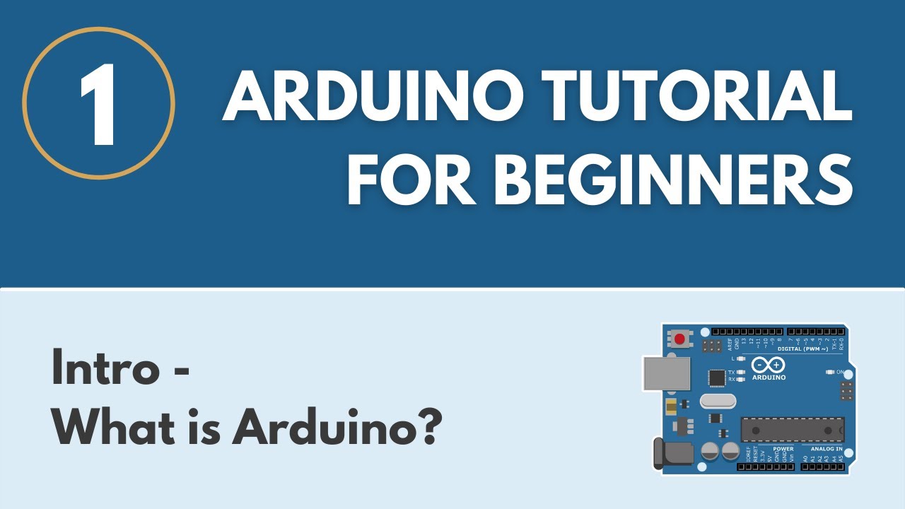 What is Arduino? - Arduino Tutorial for Beginners 1