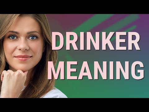 Drinker | meaning of Drinker