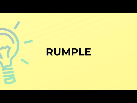 What is the meaning of the word RUMPLE?