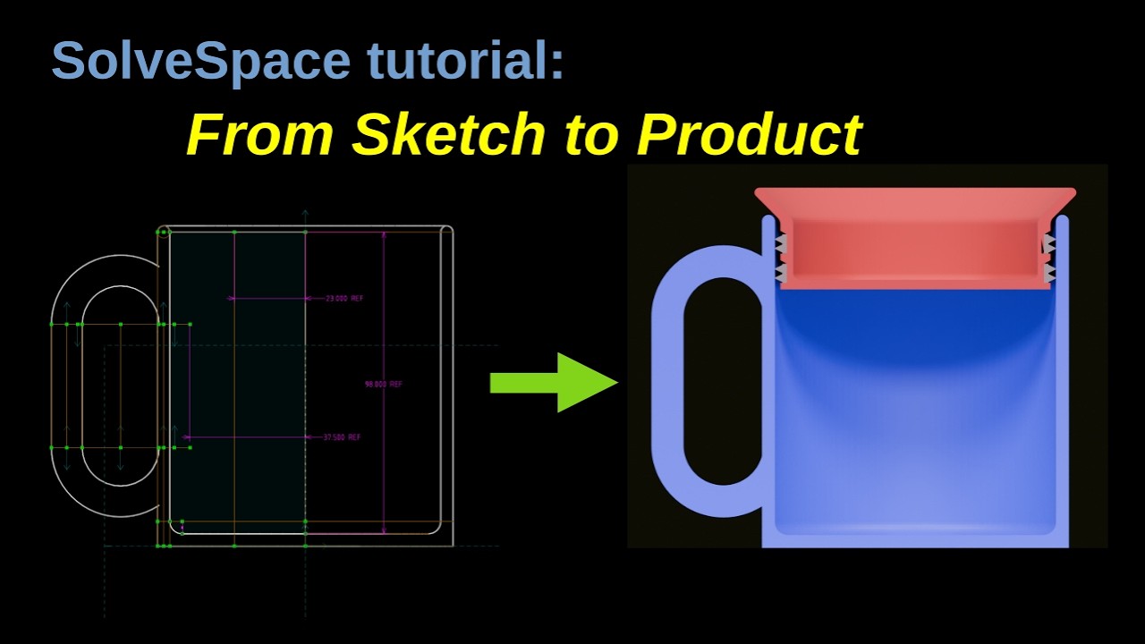 SolveSpace Tutorial: From Sketch to Product