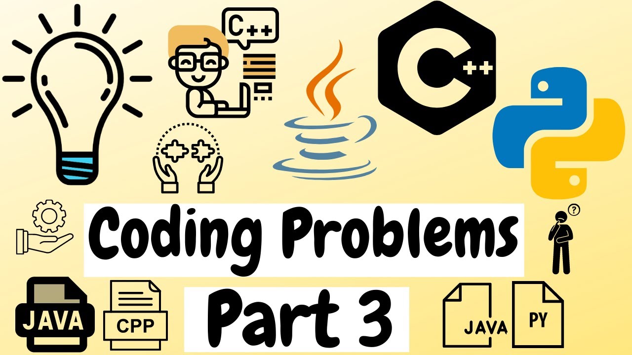 Coding Problems Part 3 | Coding Challenges | Solving Common Coding