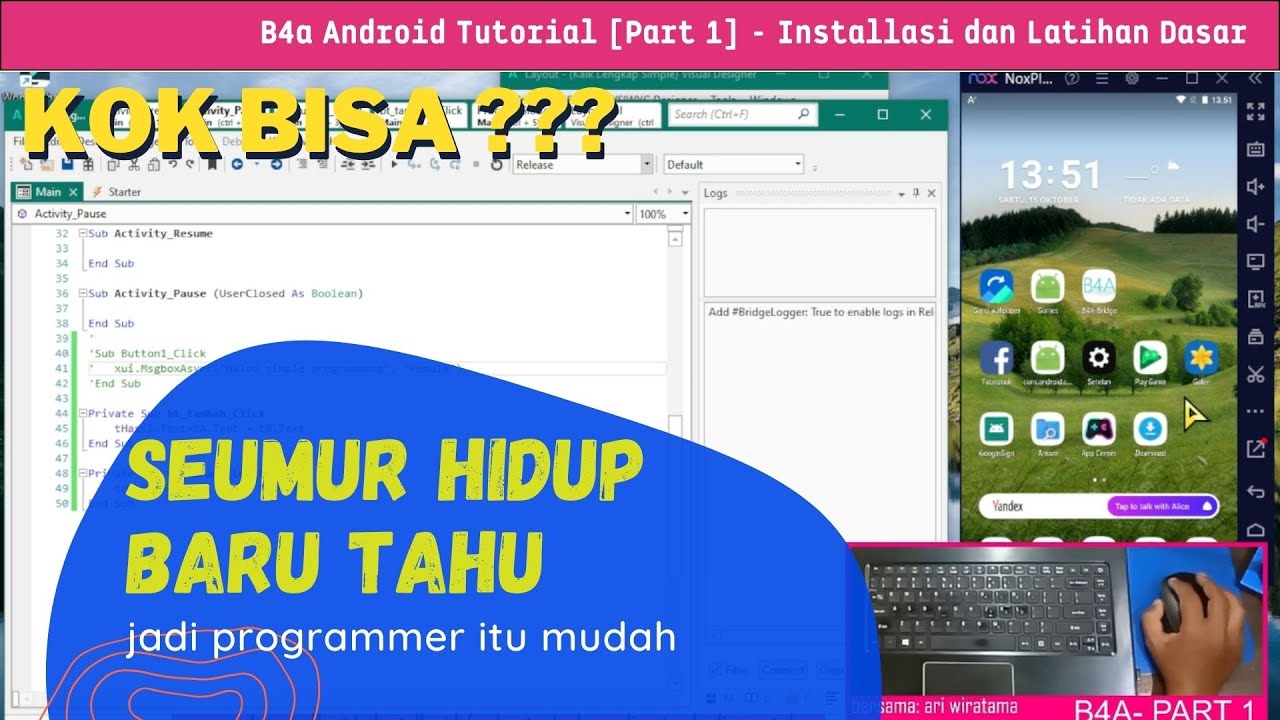 programmer pemula, B4a Android Tutorial [Part 1] - Installasi dan Latihan Dasar #programmer