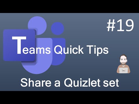 Teams Quick Tip 19 - Share a Quizlet set