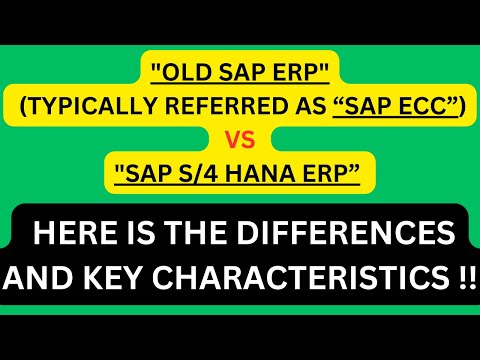 "OLD SAP ERP (SAP ECC) vs SAP S/4 HANA ERP", Exploring the differences and key characteristics !!