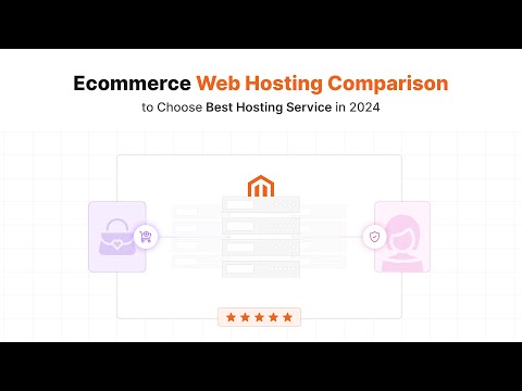 Ecommerce Web Hosting Tips to Choose the Best Hosting Service in 2024