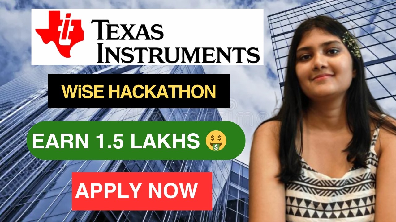 Texas Instruments WiSE Hackathon 2026 | ₹1.5 LAKH Internship + PPO 🔥