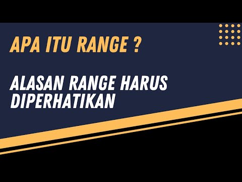 Apa Itu Range? Alasan Range Harus Diperhatikan | Wijaya Trading Jember
