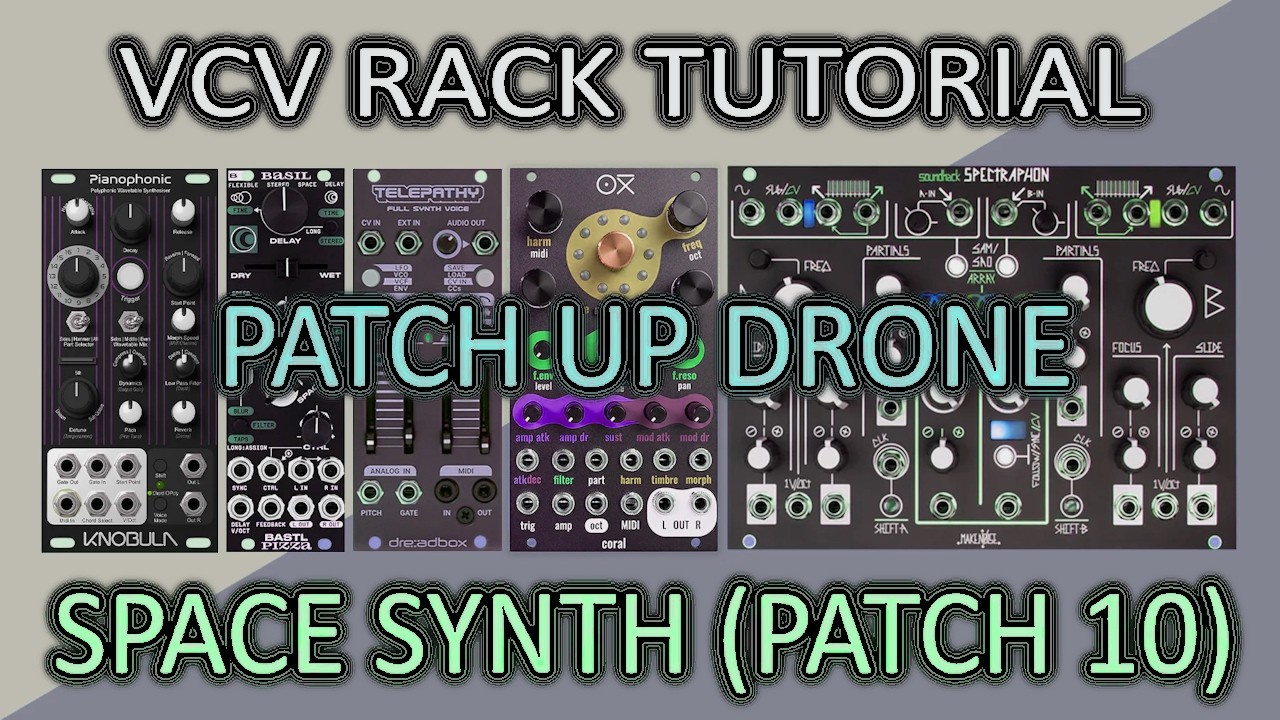 VCV Rack Tutorial: Patch Up Drone Space Synth (Patch 10)