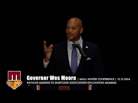 Governor Wes Moore's Keynote Address at MACo Winter 2024