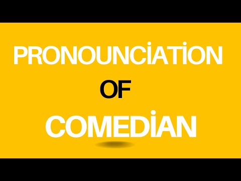 How to pronounce "Comedian"