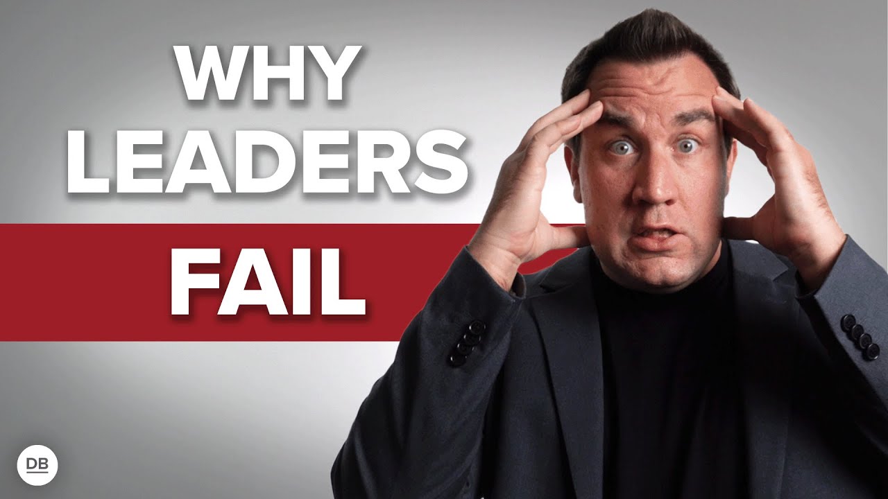 Why Leaders Fail