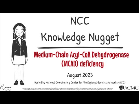 NCC Knowledge Nugget Series- Medium-Chain Acyl-CoA Dehydrogenase (MCAD) Deficiency ACT Sheet