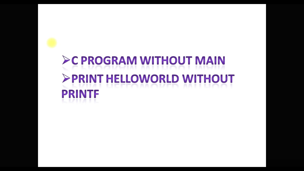 c program without main function | How to print helloworld without printf