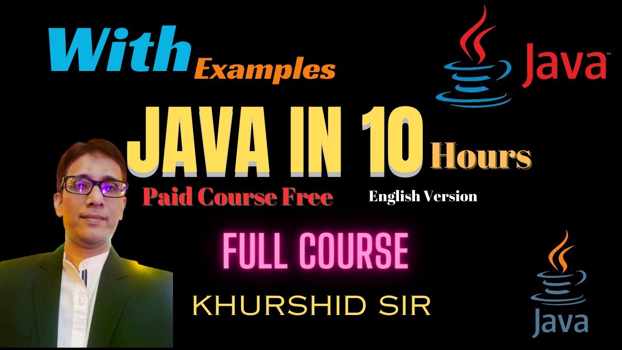 Java in 10 Hours | Java tutorial for Beginner with Example | Learn Full Java Course in English