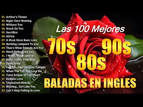 Baladas En Inglés Románticas De Los 80 Y 90 - Canciones romanticas Que Se A Través De Los 1980