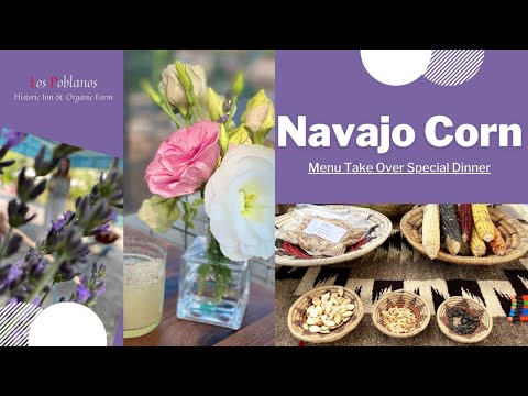 Menu Take Over Dinner | Navajo Corn | Sunflower Hearts | Campo | Los Poblanos Lavender Farm 1080p