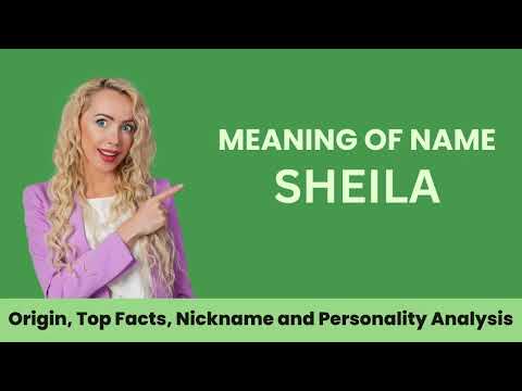 Sheila Name Facts, Meaning, Personality, Nickname, Origin, Popularity, Similar Names and Poetry