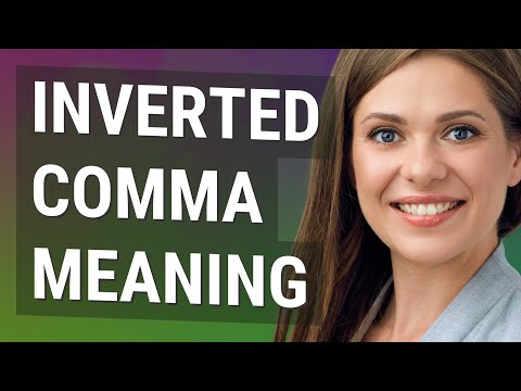 Inverted comma | meaning of Inverted comma