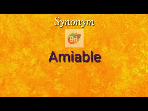 Amiable Synonym with Meaning||Googul Dictionary||