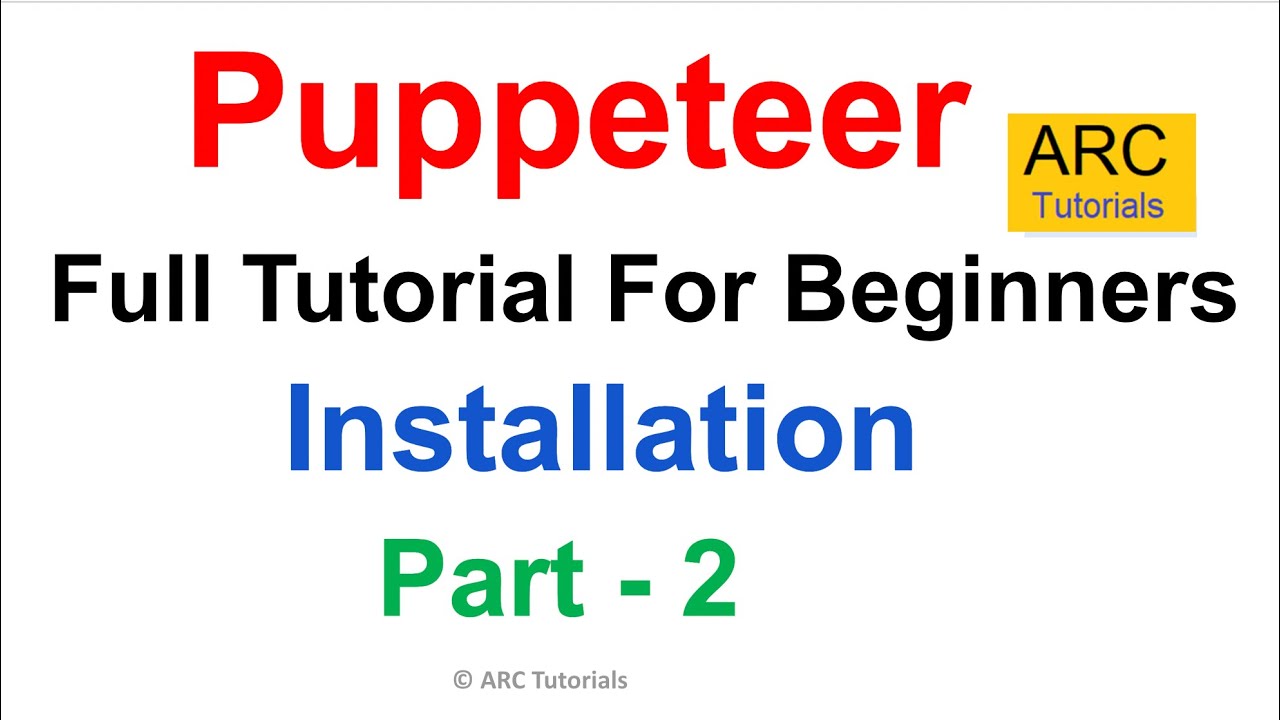 Puppeteer Tutorial #2 | Installation