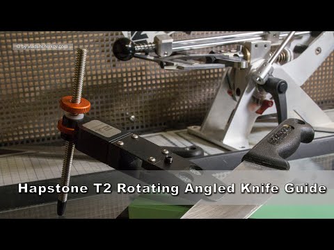 Hapstone T2 Rotating Angled Knife Guide RU, DE, EN