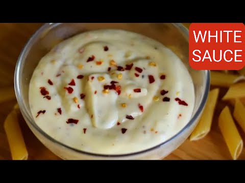 How To Make White Sauce | Easy White Sauce Recipe | White Sauce For Pasta | Bechamel | French Sauce