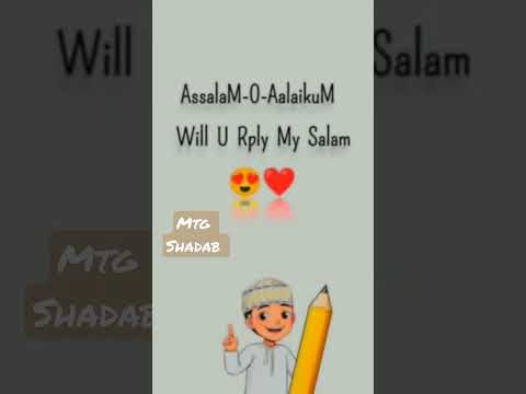 Assalamualaikum U reply my salam #short #islam #islamic #assalamualaikum #naat #trending #mtgshadab