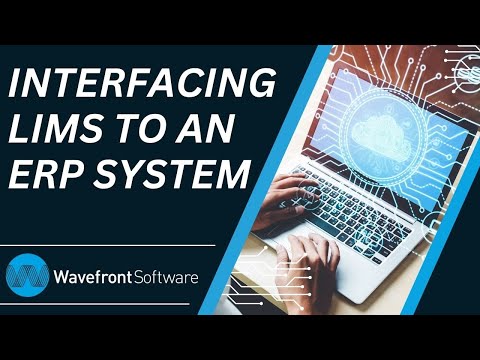 Interfacing LIMS To An ERP System