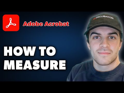 How to Measure on Adobe Acrobat (Full 2024 Guide)