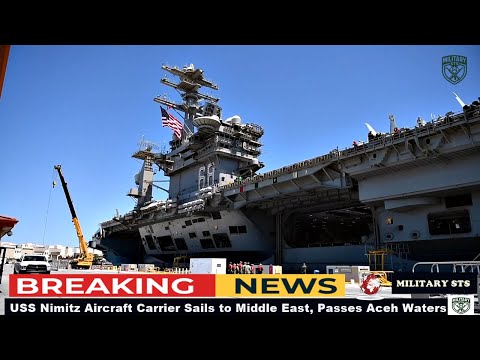 USS Nimitz Aircraft Carrier Sails to Middle East, Passes Aceh Waters