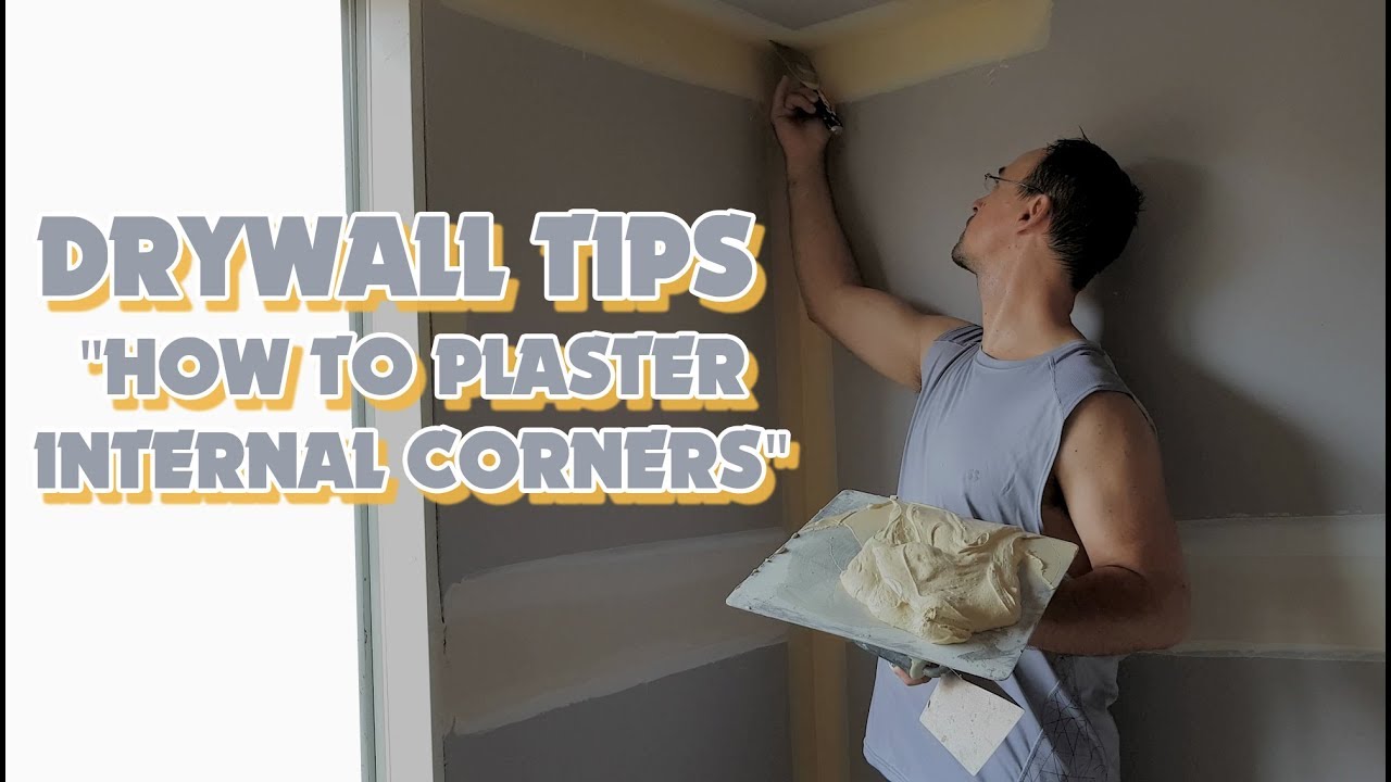 How To Plaster A Corner Internal?