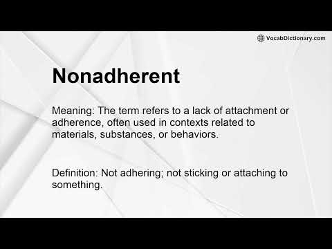 Nonadherent Meaning