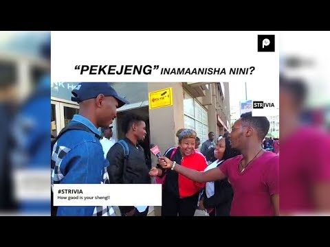 Kenyans define PEKEJENG