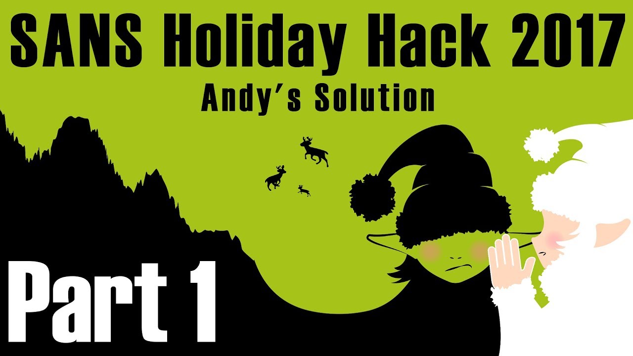 Holiday Hack 2017 - 1/3 - Intro & Terminals